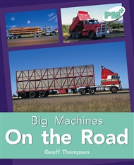 Big Machines On the Road - Buy Book | Non-Fiction | 9780170097864 ...
