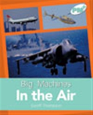 Big Machines In the Air - Buy Book | Non-Fiction | 9780170097871 ...
