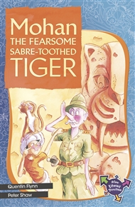 Mohan The Fearsome Sabre-Toothed Tiger - Buy Book | | 9780170183550 ...