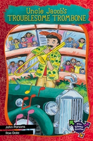 Uncle Jacob’s Troublesome Trombone - Buy Book | Fiction | 9780170183697 ...