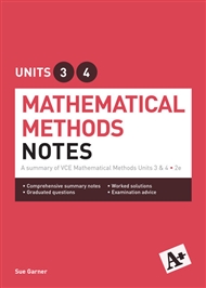 A+ Mathematical Methods Notes VCE Units 3 & 4 - Buy Textbook | Sue ...