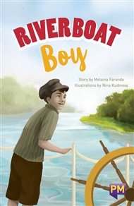 Riverboat Boy - Buy Book | PM | 9780170379496 | Primary | Nelson Australia