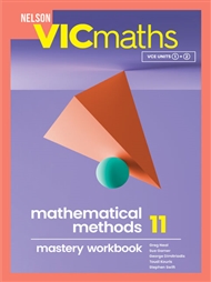 Nelson VICmaths Mathematical Methods 11 Mastery Workbook - Buy Textbook ...