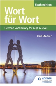 Wort fur Wort Sixth Edition: German Vocabulary for AQA A Level ...